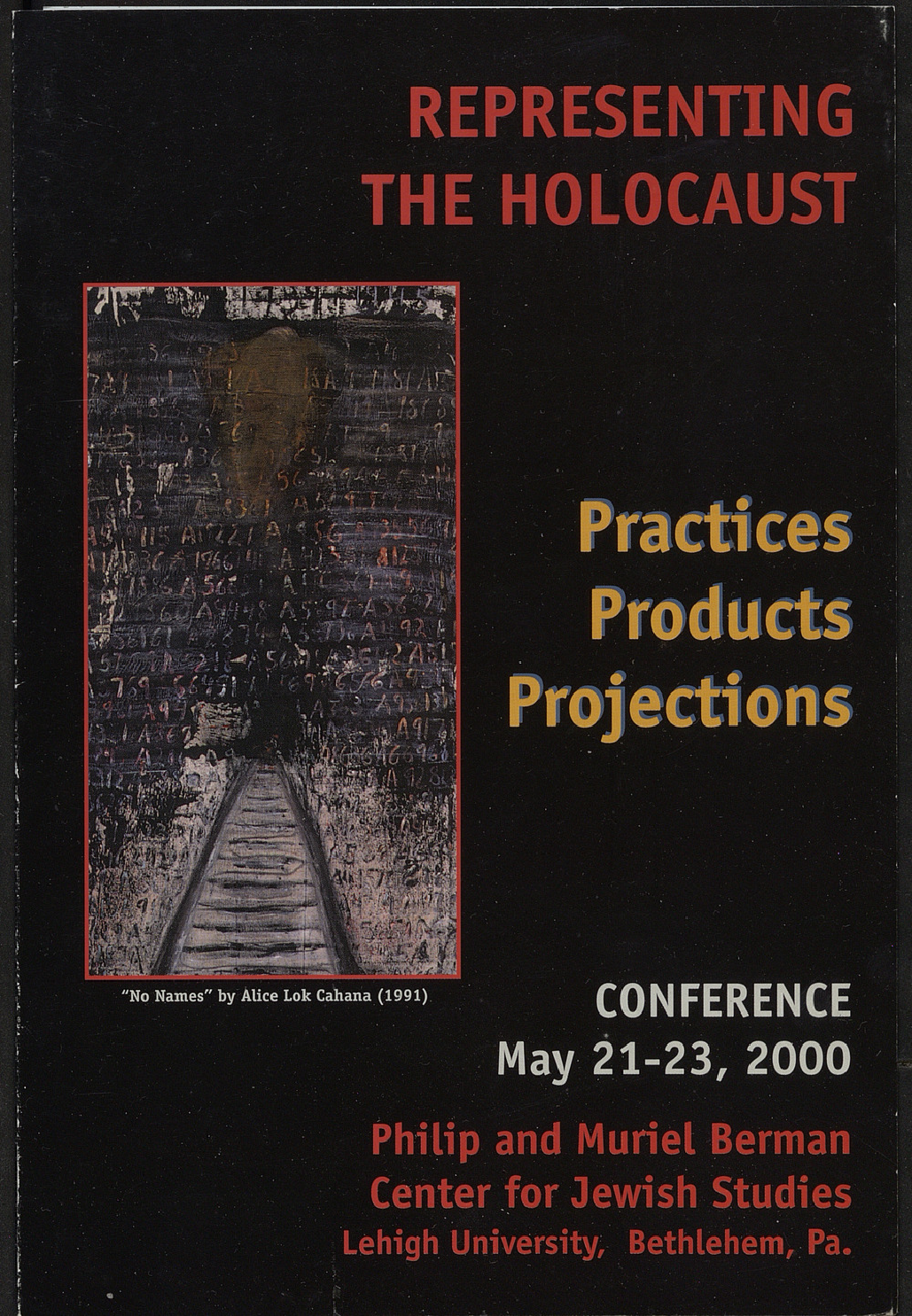 Representing the Holocaust - Practices Projects Projections | Lehigh ...