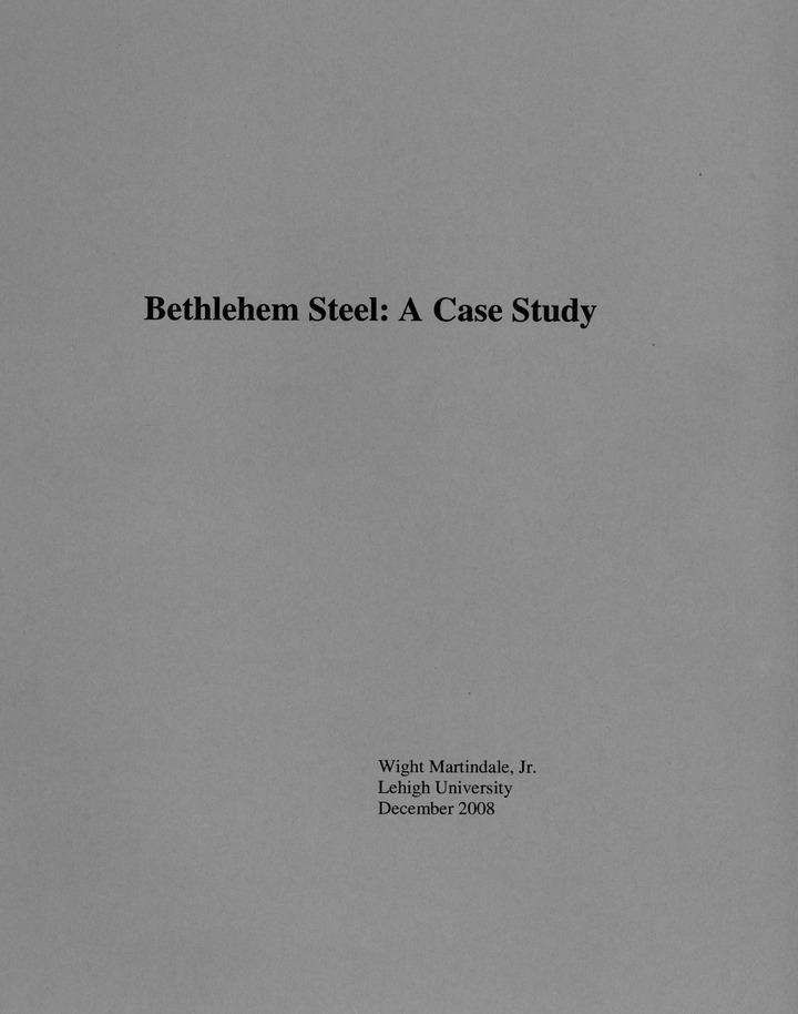 Bethlehem Steel: A Case Study | Lehigh Preserve