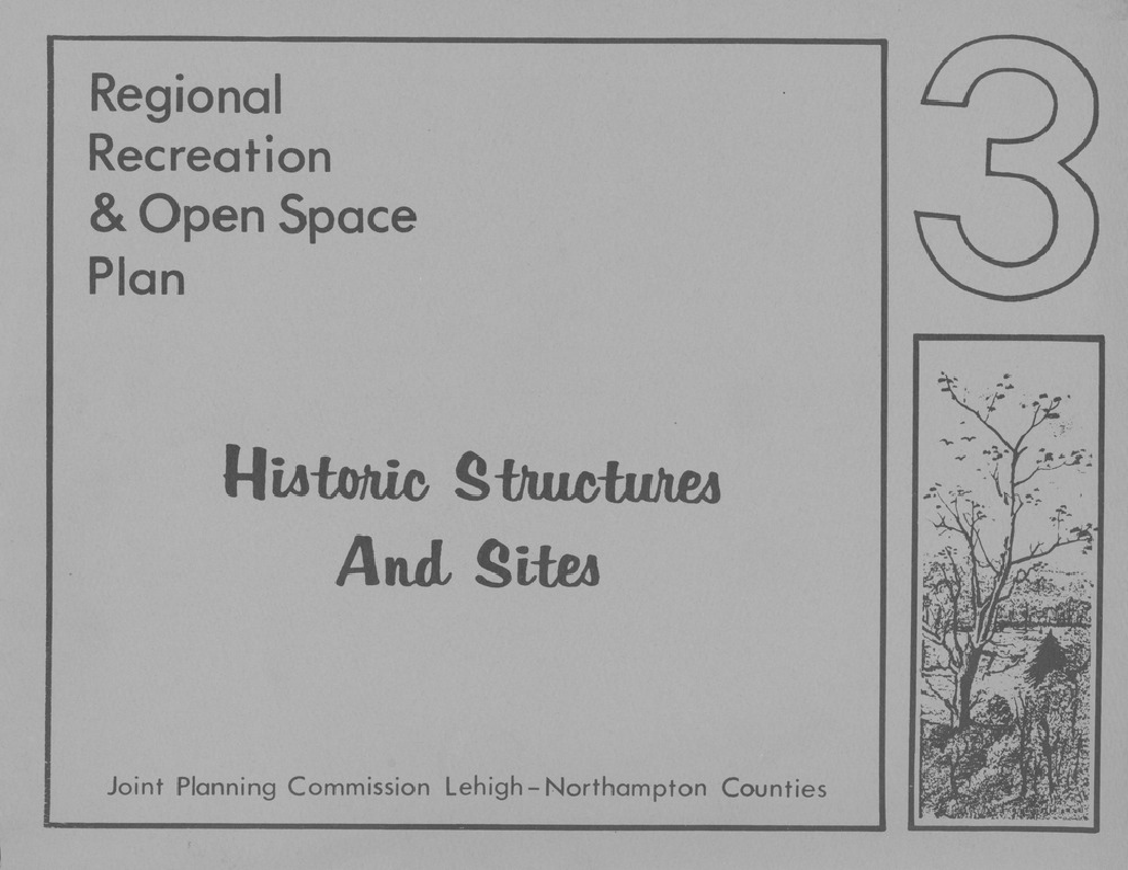 Historic Structures and Sites | Lehigh Preserve