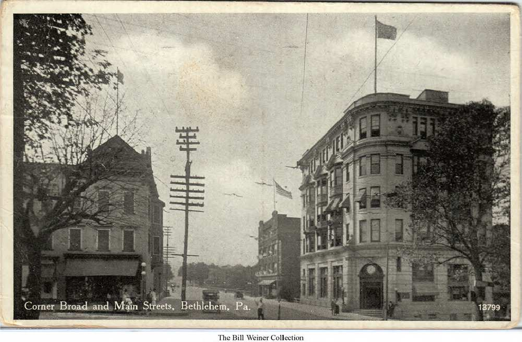 Corner Broad and Main Streets, Bethlehem, Pa. | Lehigh Preserve